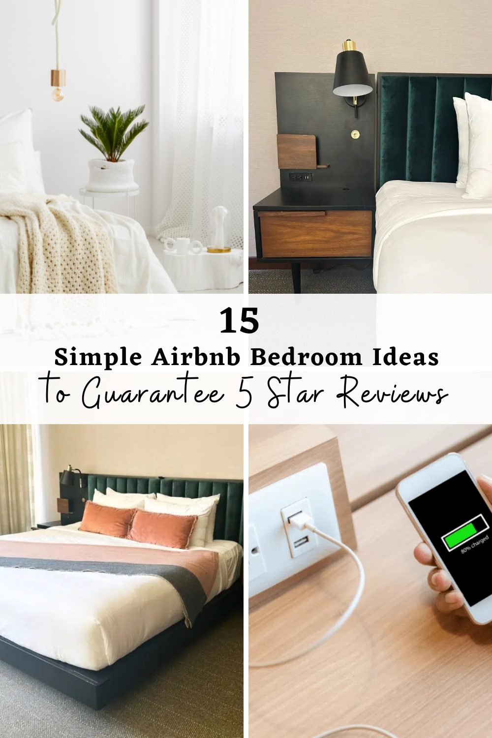 15 Simple Airbnb Bedroom Ideas to Guarantee 5 Star Reviews