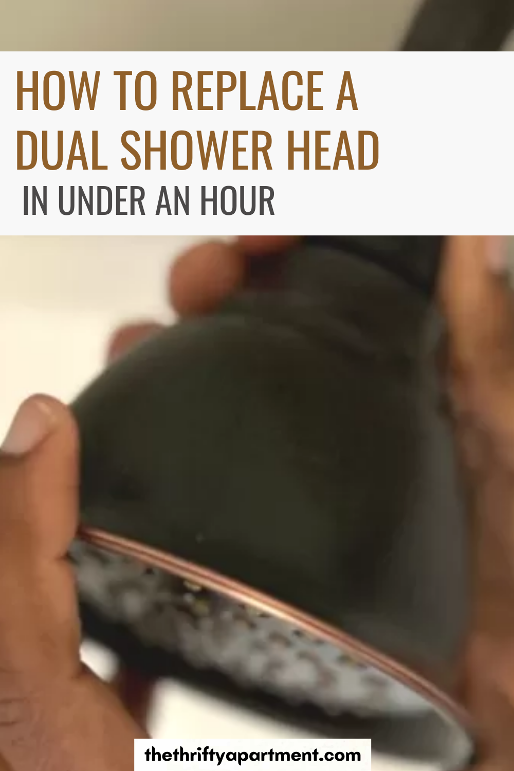 How to Replace a Dual Shower Head in Under an Hour