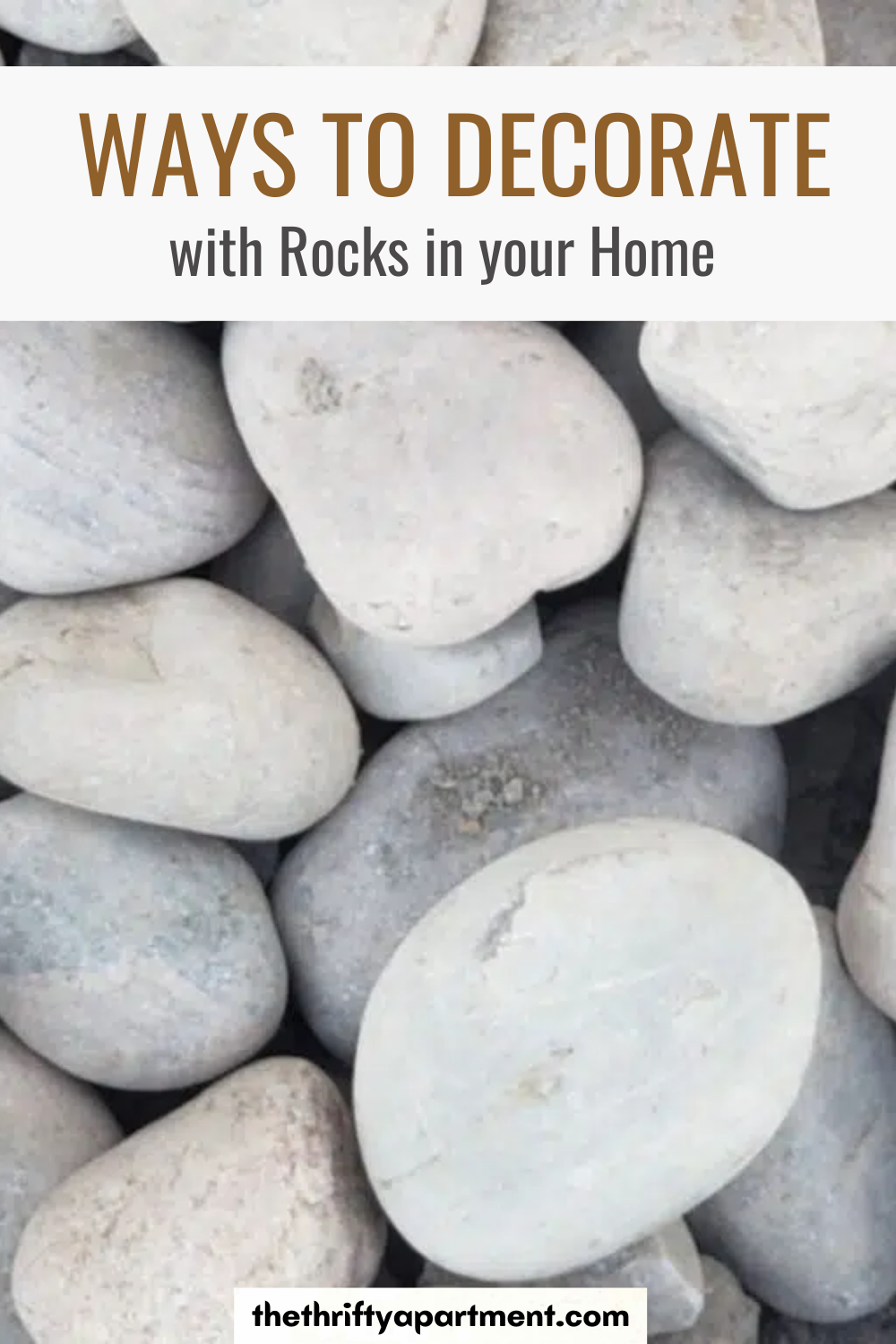 Ways to Decorate with Rocks in Your Home