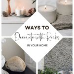 Ways to Decorate with Rocks in Your Home