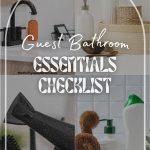 Guest Bathroom Essentials Checklist
