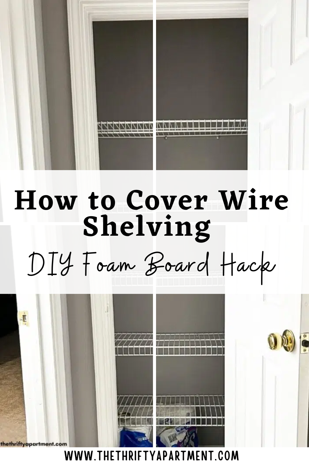 How to Cover Wire Shelving | DIY Foam Board Hack