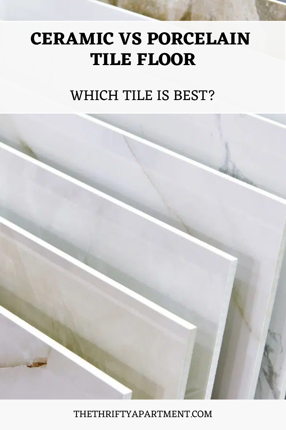 Ceramic vs Porcelain Tile Floor: Which Tile is Best?