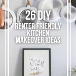 26 DIY Renter Friendly Kitchen Makeover Ideas