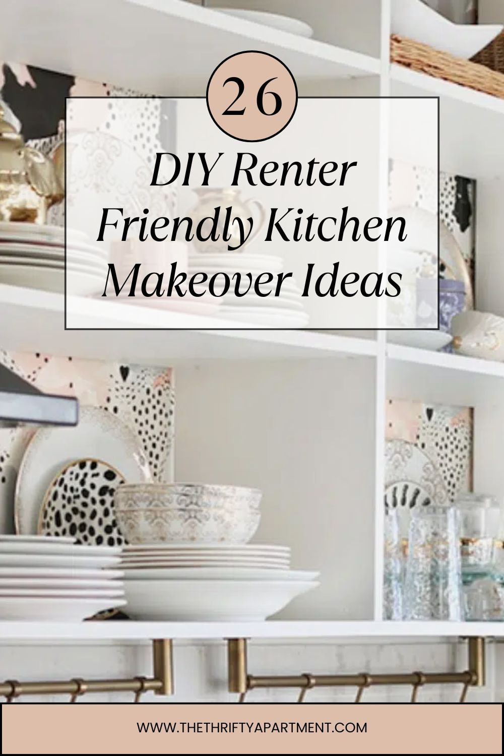 26 DIY Renter Friendly Kitchen Makeover Ideas