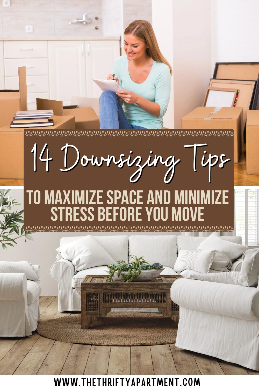 14 Downsizing Tips to Maximize Space and Minimize Stress Before You Move