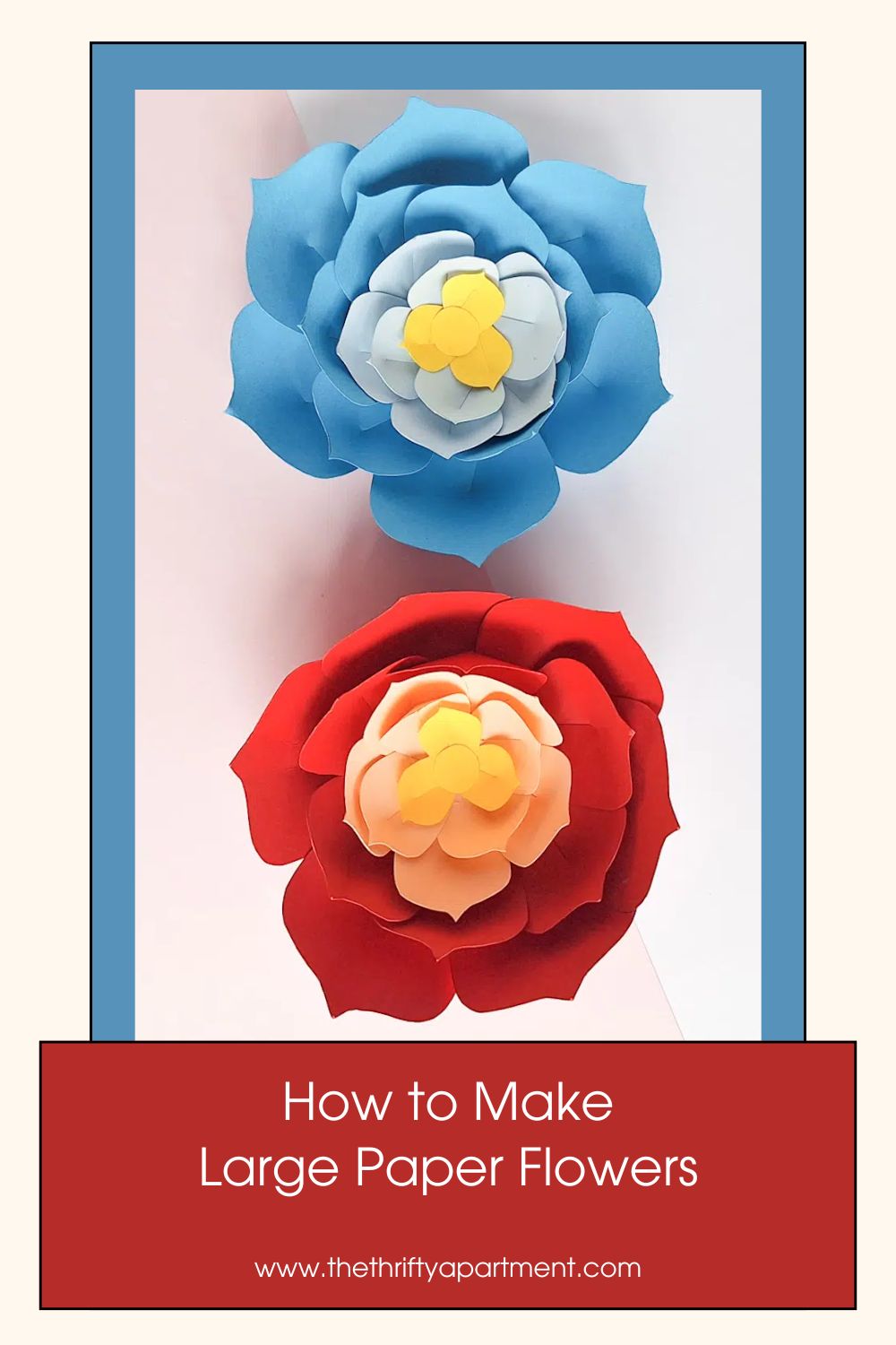 How to Make Large Paper Flowers